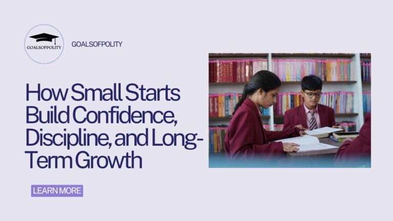 How Small Starts Build Confidence, Discipline, and Long-Term Growth
